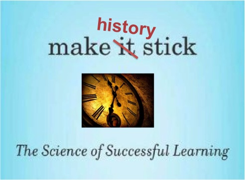 Make History Stick Part 1: principles – Clio et cetera